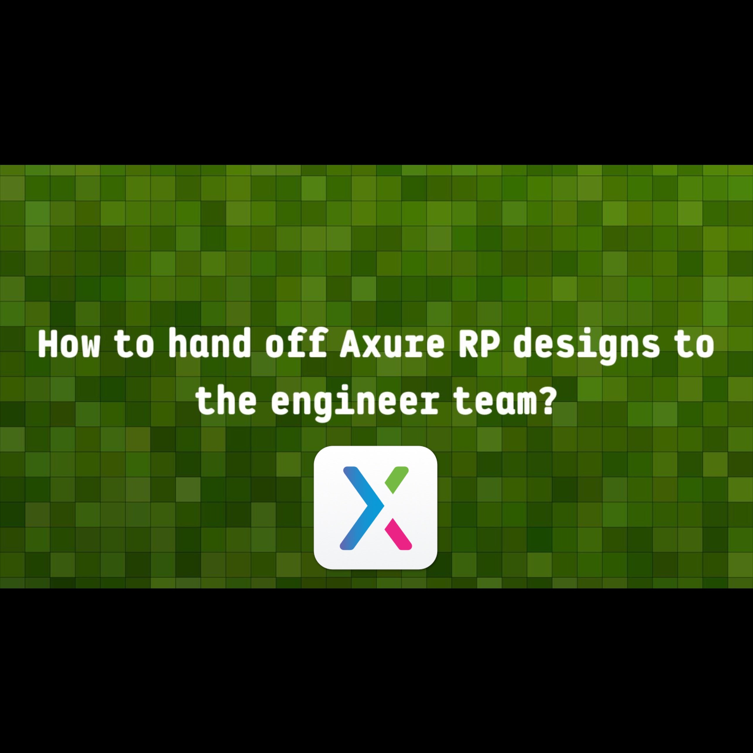How to hand off Axure RP designs to the engineer team? — Axure Tips – AxureBoutique