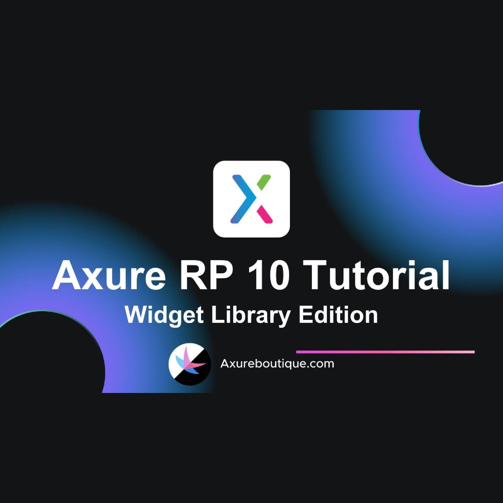 Axure RP 10 Tutorial: Library Edition – AxureBoutique