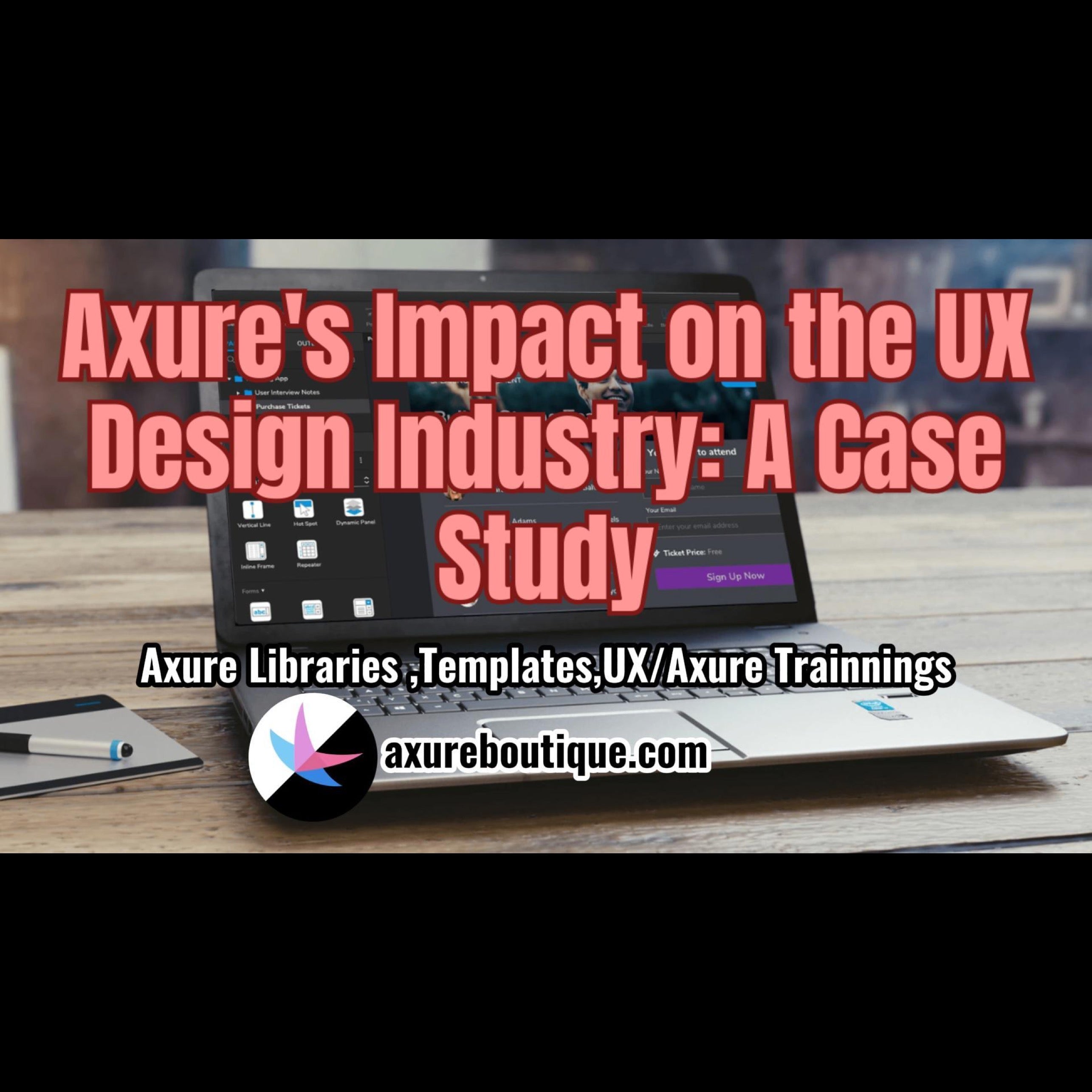 Axure's Impact on the UX Design Industry: A Case Study – AxureBoutique