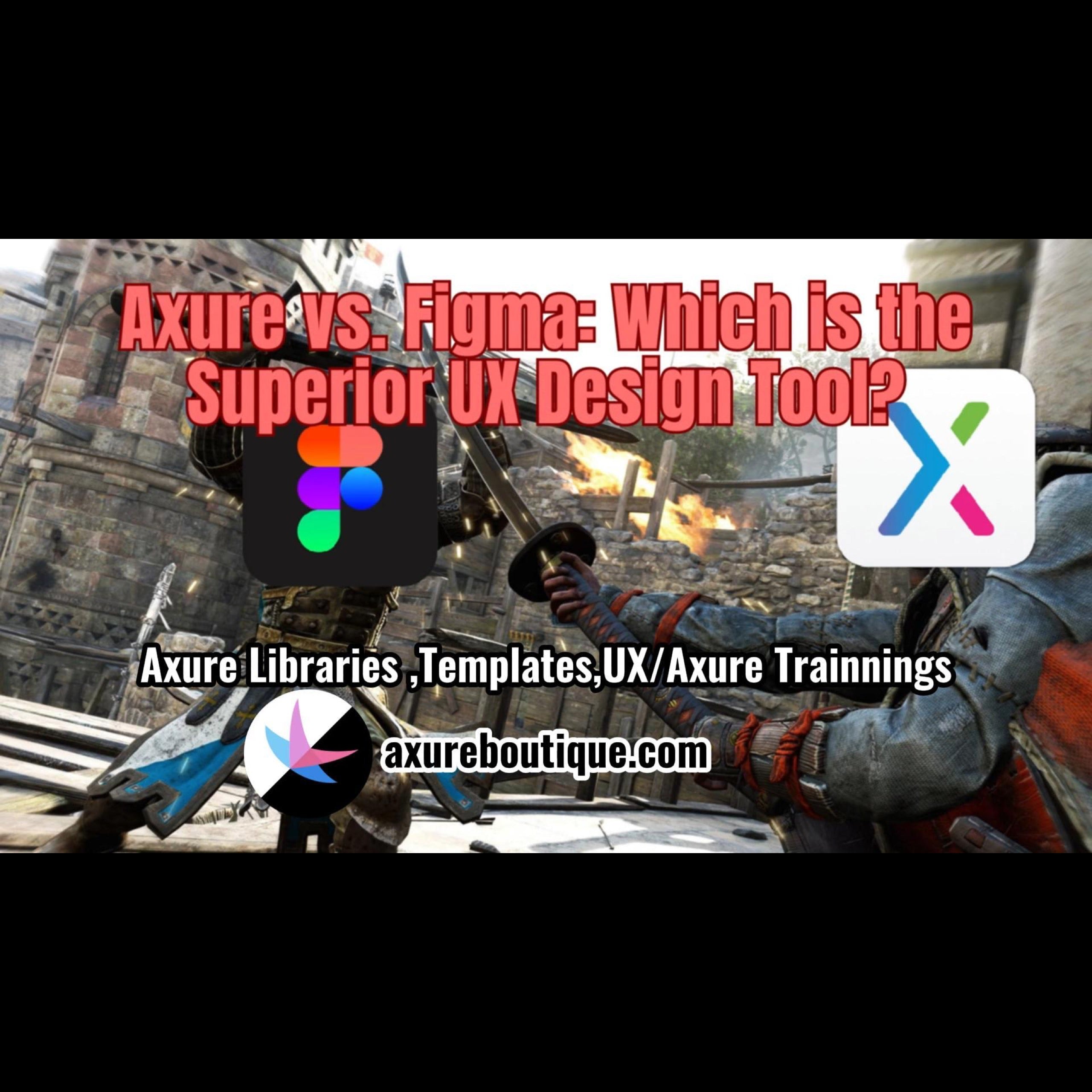 Axure vs. Figma: Which is the Superior UX Design Tool? – AxureBoutique