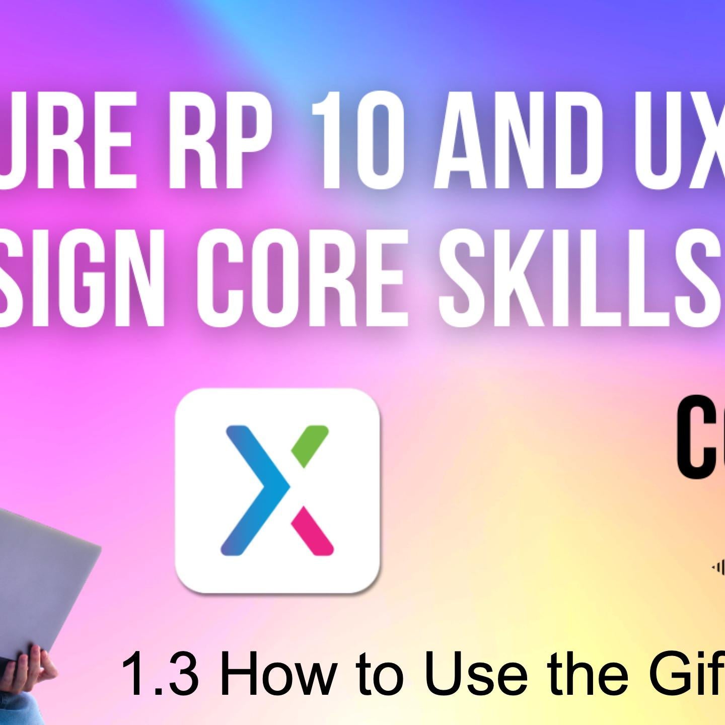 Axure RP 10 and UX Design Core Skills: 1.3 How to use the gift works ...