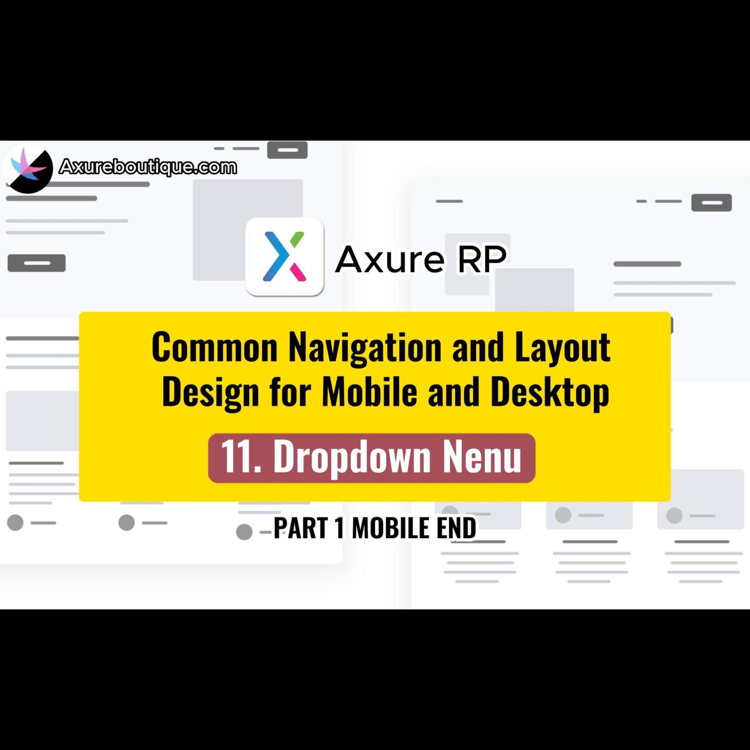 Common Navigation and Layout Design for Mobile and Desktop: 11.Dropdow ...