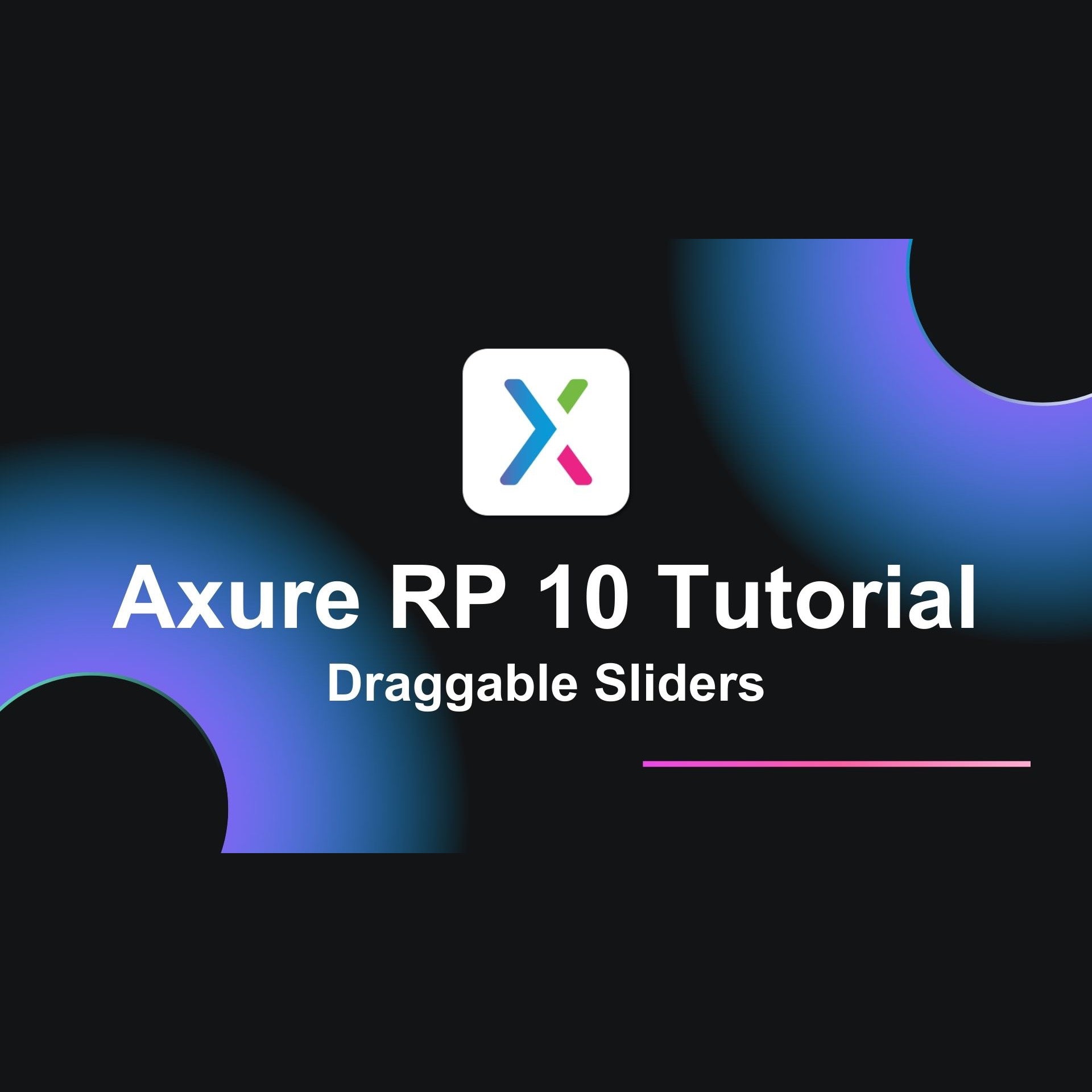 Axure RP 10 Tutorial: Draggable Sliders – AxureBoutique