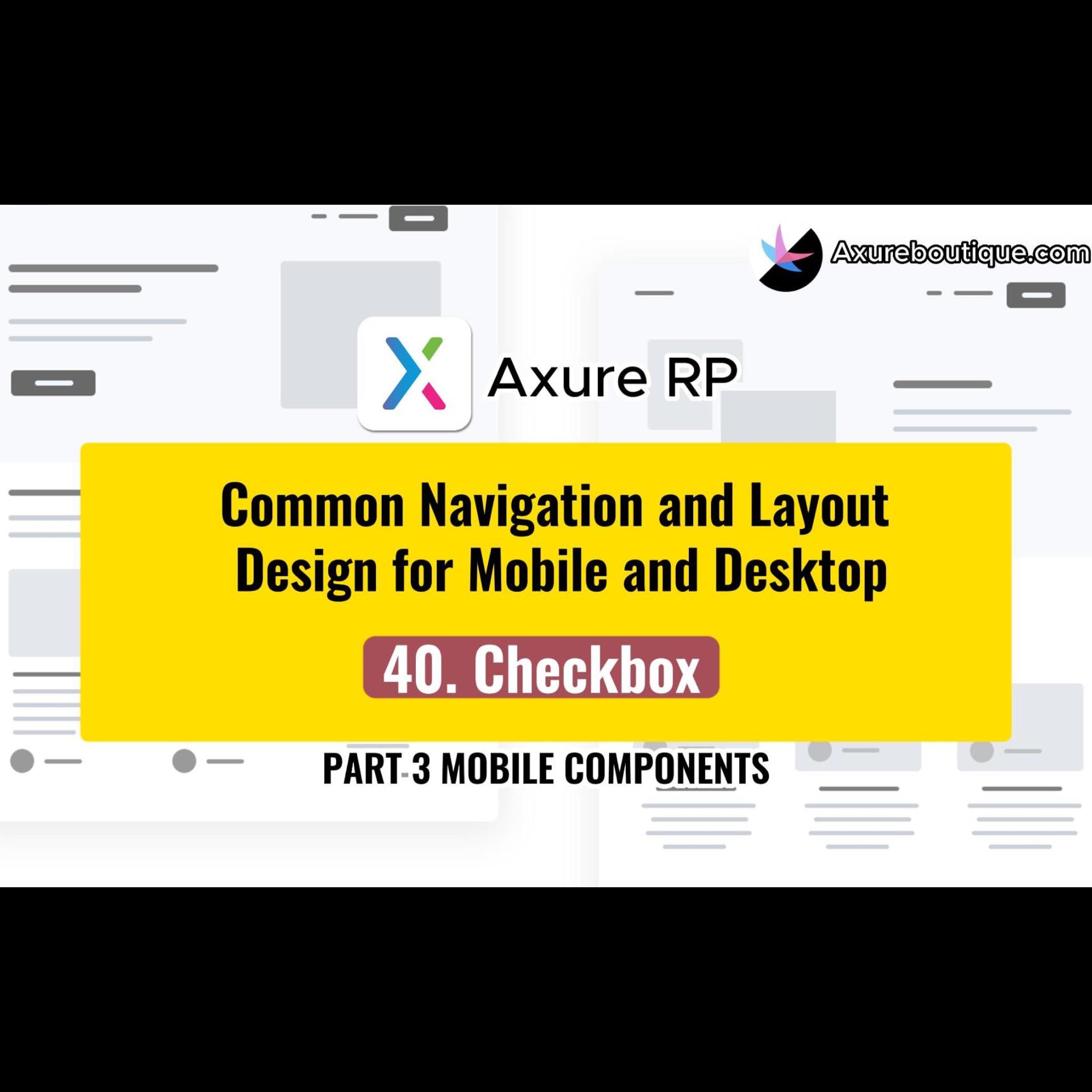 Common Navigation and Layout Design for Mobile and Desktop:40.Checkbox ...