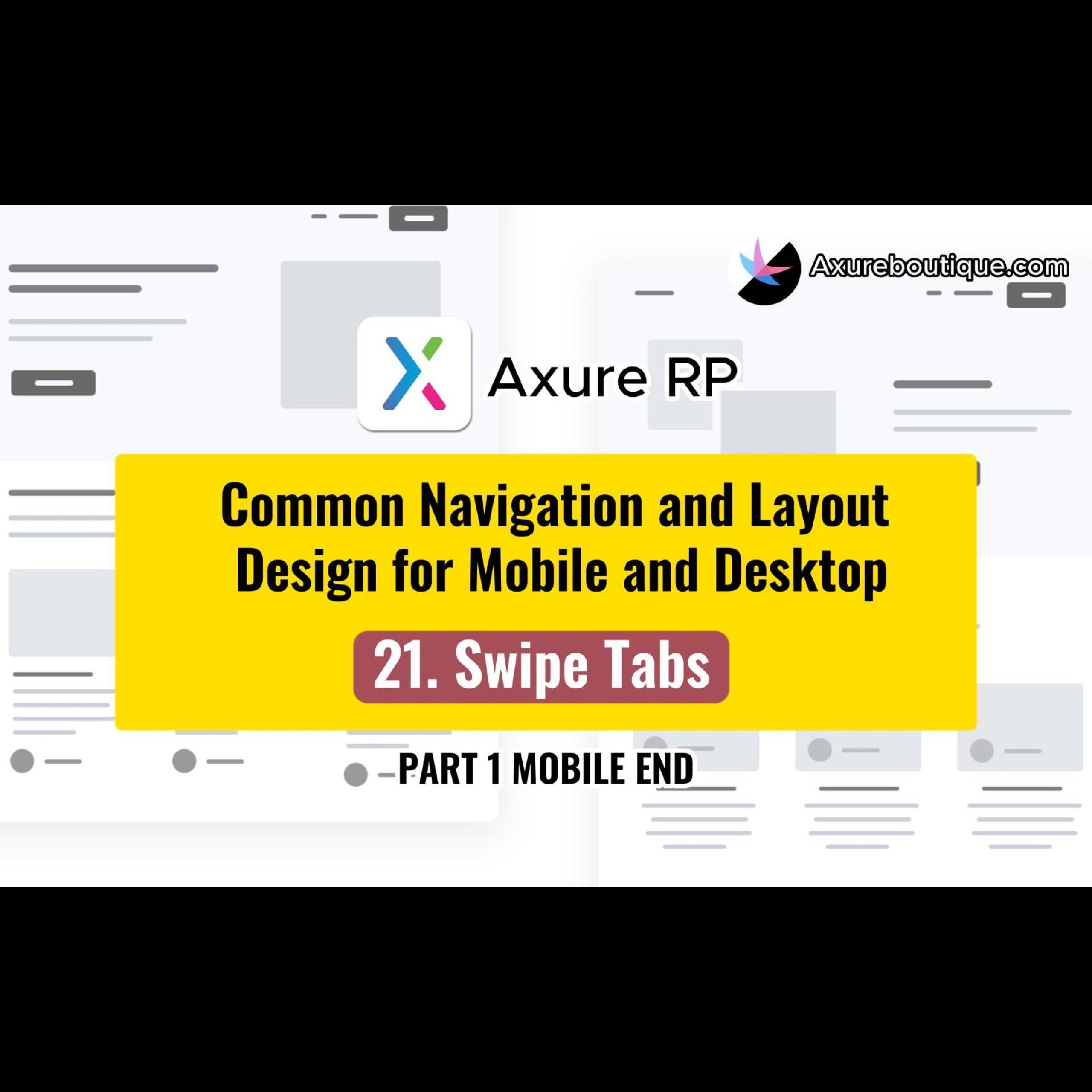 Common Navigation and Layout Design for Mobile and Desktop: 21.Swipe T ...